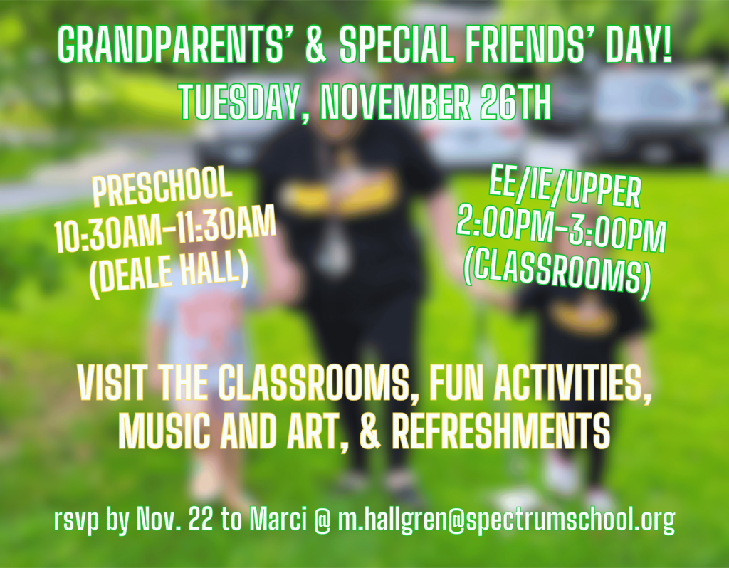 Grandparents & Special Friends Day | Spectrum School